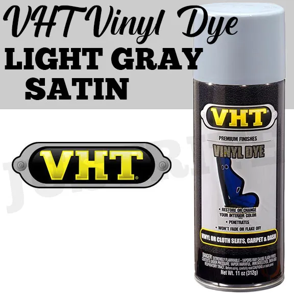 VHT Vinyl Dye LIGHT GRAY SATIN GREY Spray Paint Spraypaint PROMO PRICE ...