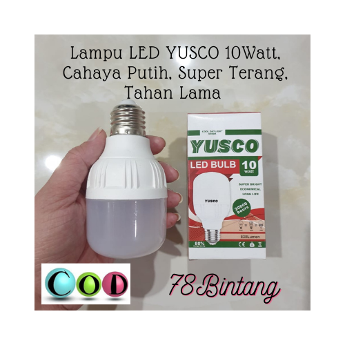 78Bintang Lampu LED YUSCO 10Watt - Bohlam Lampu LED 10Watt - Lampu - Lampu LED - Bohlam LED ...