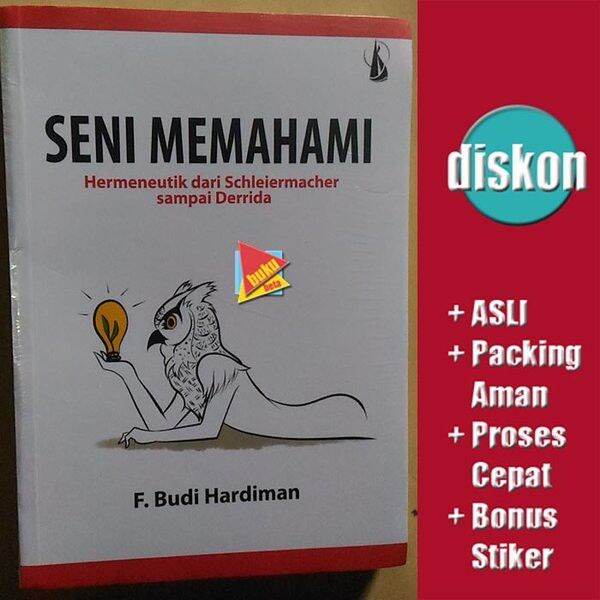 Buku Beta Seni Memahami Hermeneutik Dari Schleiermacher Sampai