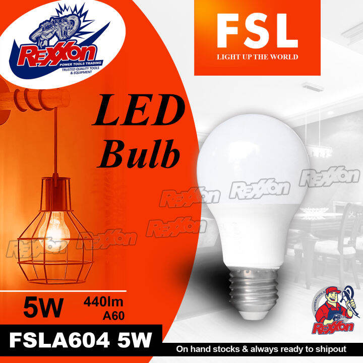 FSL 5W 440lm LED Bulb A60 FSLA604 5W Rexxon Power Tools Trading | Lazada PH