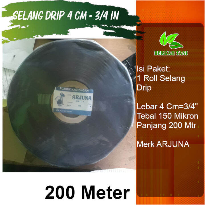 Selang Drip Selang Irigasi 4 Cm Panjang 200 Meter Cap Arjuna Bintang ...