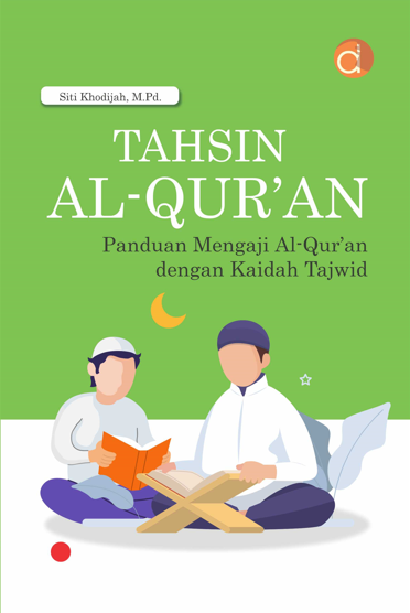 Buku Tahsin Al-Qur’an Panduan Mengaji Al-Qur’an dengan Kaidah Tajwid ...