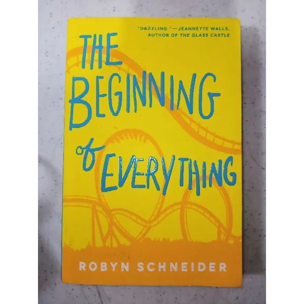 The Beginning of Everything by Robyn Schneider | Lazada PH