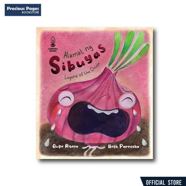 Alamat ng Sibuyas | Kuwento ni Augie Rivera | Guhit ni Beth Parrocha ...