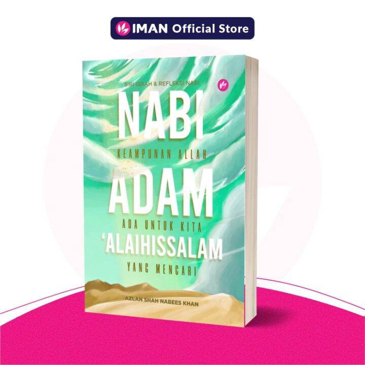 Nabi Adam 'Alaihissalam: Keampunan Allah Ada Untuk Kita Yang Mencari by ...