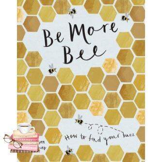 Yay, Yay, Yay ! BE MORE BEE: HOW TO FIND YOUR BUZZ | Lazada.co.th