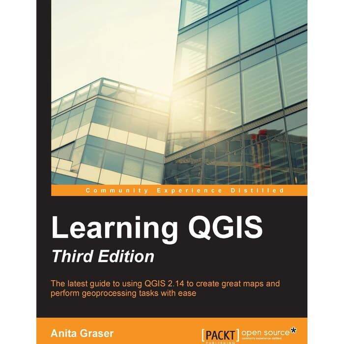 Learning QGIS Create great maps and perform geoprocessing tasks | Lazada Indonesia