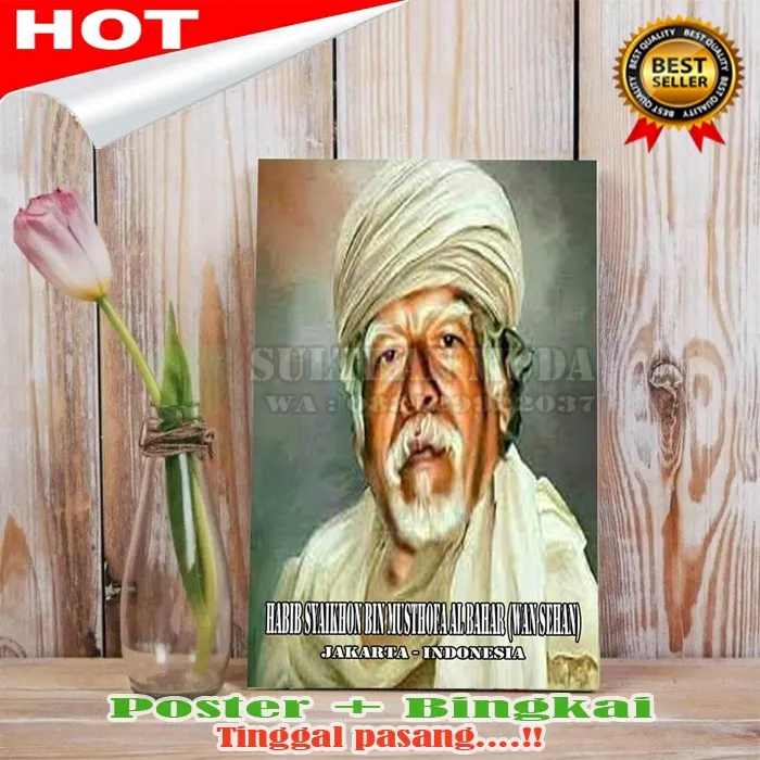 Poster + Bingkai 4R Habib Syaikhon bin Musthofa Al Bahar (Wan Sehan) II ...