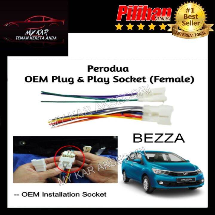 OEM Perodua Bezza Plug and Play Socket Cable Player Socket | Lazada
