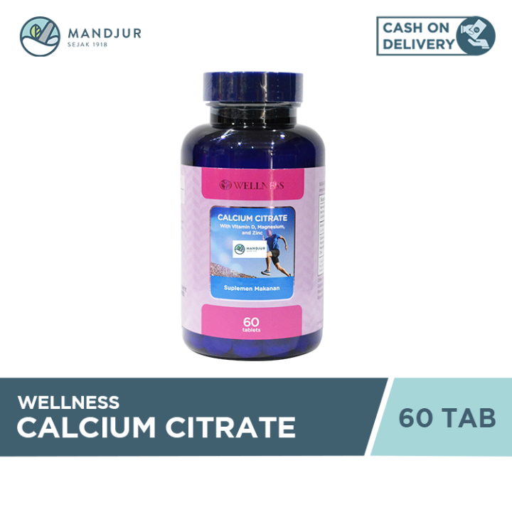 Wellness Calcium Citrate Isi 60 Tablet - Suplemen Tulang dan Gigi ...