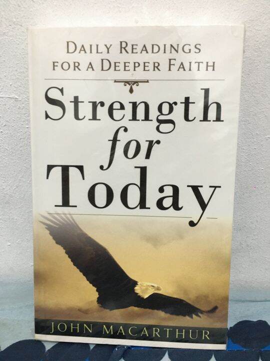 Strength for Today - by John MacArthur (Devotional) | Lazada PH