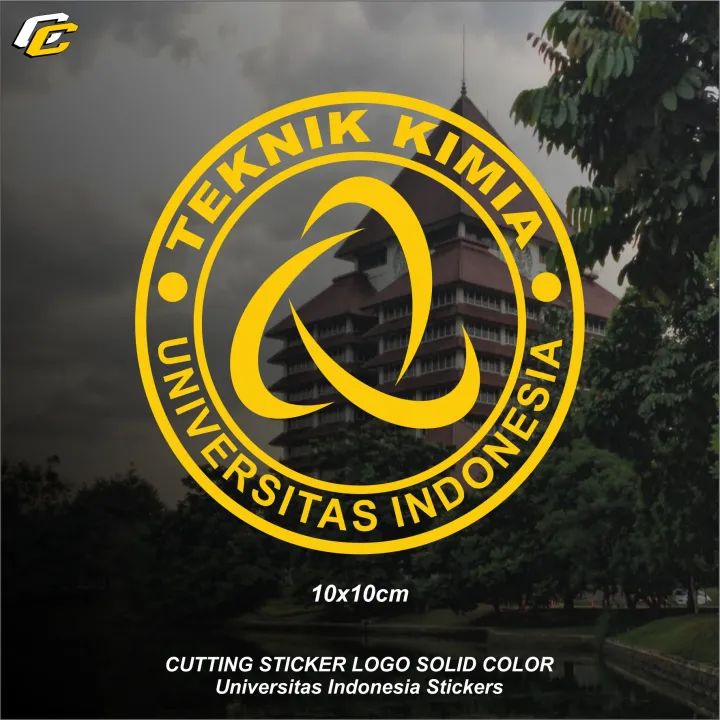 STIKER CUTTING STICKER KAMPUS UI FAKULTAS TEKNIK KIMIA | UNIVERSITAS ...