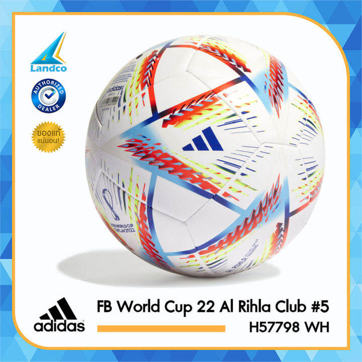 Adidas อาดิดาส ลูกฟุตบอล ฟุตบอล FB World Cup 22 Al Rihla Club #5 H57798 ...