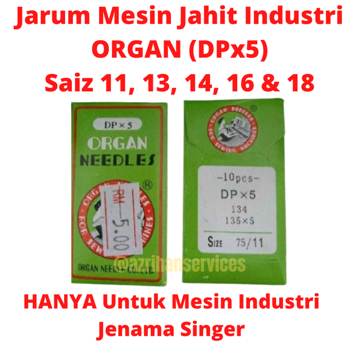 Jarum DP Organ Saiz 11 13 14 16 18 (HANYA Untuk Mesin Industri Jenama ...
