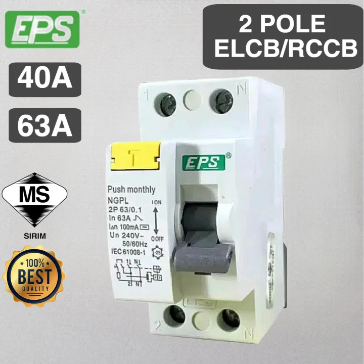 EPS ELCB / RCCB 2 POLE 40A / 63A (100mA) SIRIM APPROVED | Lazada