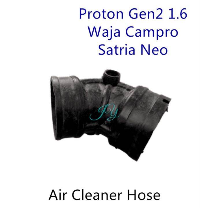 Proton Gen2 1.6 / Waja Campro / Satria Neo Air Intake Hose Air Cleaner Hose (PW811938) | Lazada