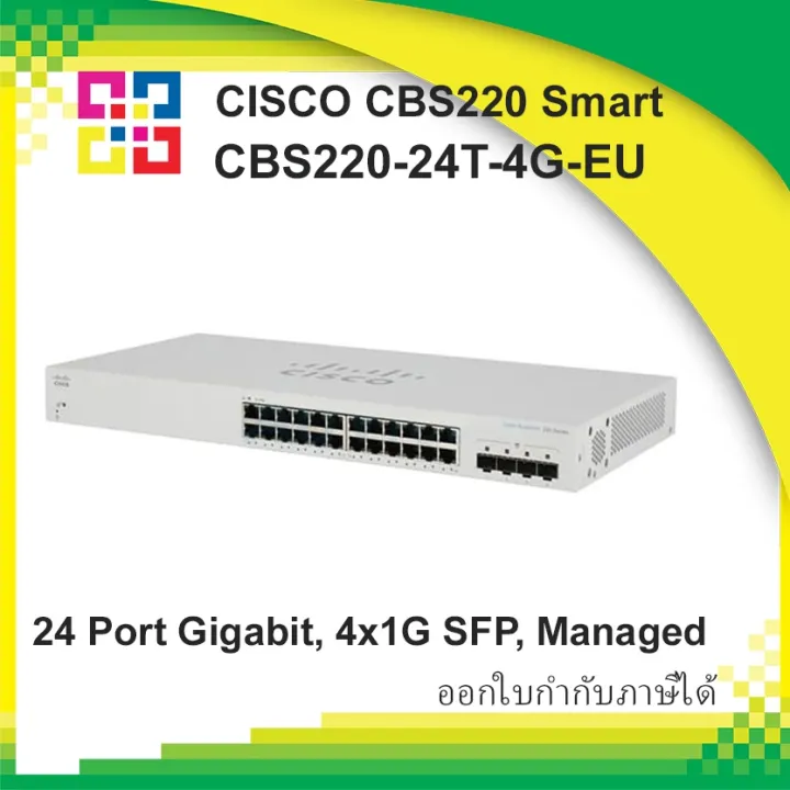 CISCO CBS220-24T-4G-EU Smart 24-port GE, 4x1G SFP managed Switch ...