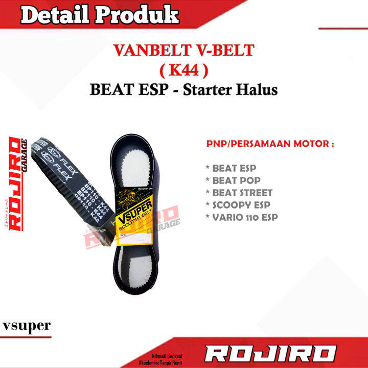 Vanbelt V-belt VSUPER K44 (Starter Halus) Beat Esp / Beat Pop / Scoopy ...