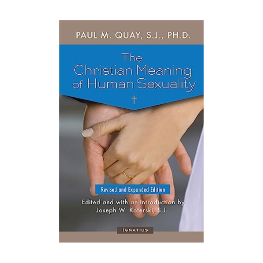 The Christian Meaning Of Human Sexuality Expanded Edition Lazada Ph