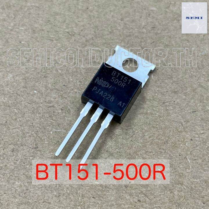 SCR BT151-500R BT151-600R Thyristors เอสซีอาร์ 12A 500V 600V TO-220 | Lazada.co.th