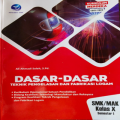 Buku Dasar-dasar Teknik Pengelasan & Fabrikasi Logam SMK Kelas X Semester 1 Kurikulum Merdeka ...