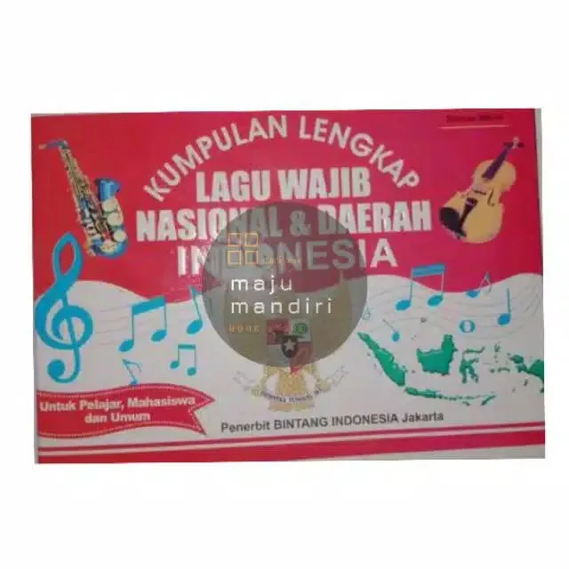 Buku Kumpulan Lengkap Lagu Wajib Nasional Dan Daerah Indonesia | Lazada Indonesia