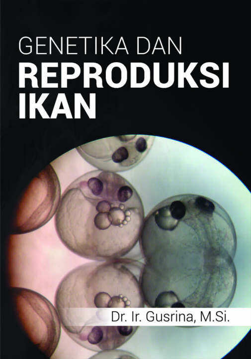 GENETIKA DAN REPRODUKSI IKAN | Lazada Indonesia
