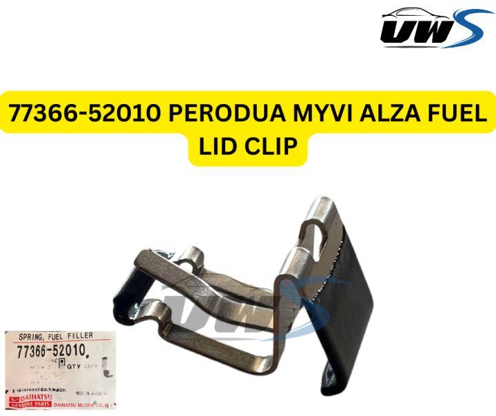 77366-52010 PERODUA MYVI ALZA FUEL LID CLIP | Lazada