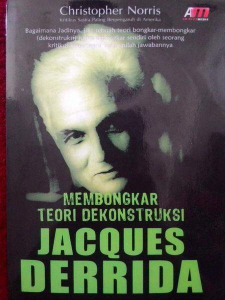 Buku Membongkar Teori Dekonstruksi Jacques Derrida - Christopher | Lazada Indonesia