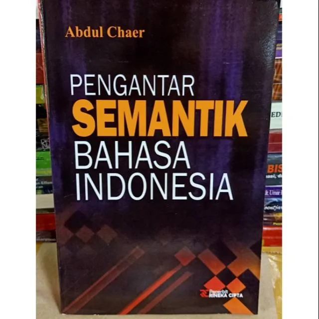 Pengantar semantik bahasa indonesia - Abdul Chaer | Lazada Indonesia