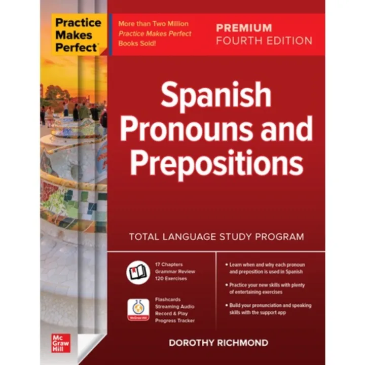 Practice Makes Perfect: Spanish Pronouns and Prepositions Premium 4th ...