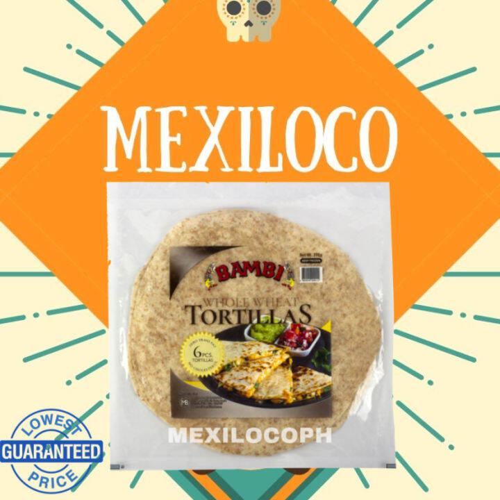 MEXILOCOPH Bambi Mexican Whole Wheat Tortilla Wrapper Big 10" 6 pcs ...
