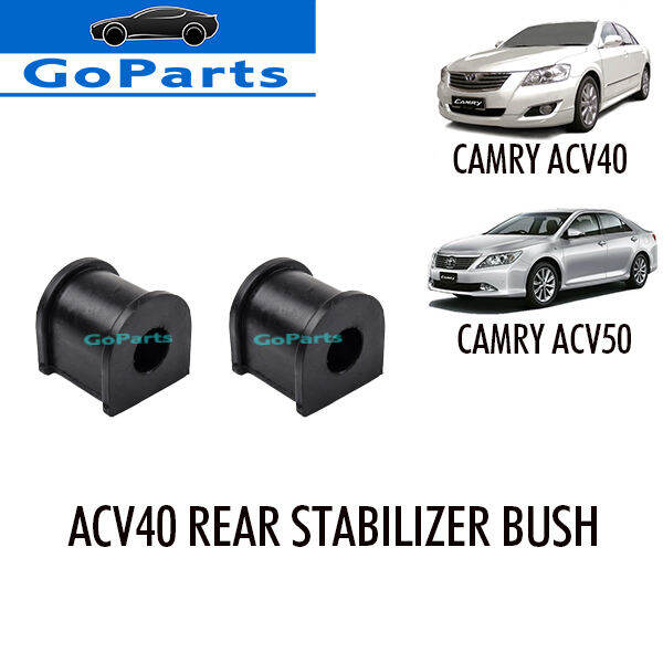 TOYOTA CAMRY ACV40 ACV50 REAR STABILIZER BUSH | Lazada