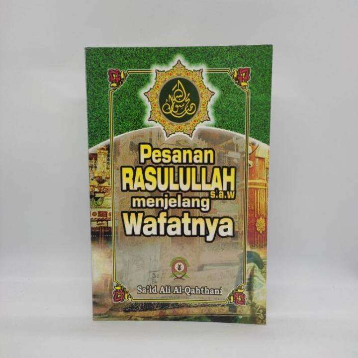 BUKU PESANAN RASULULLAH MENJELANG WAFATNYA | Lazada