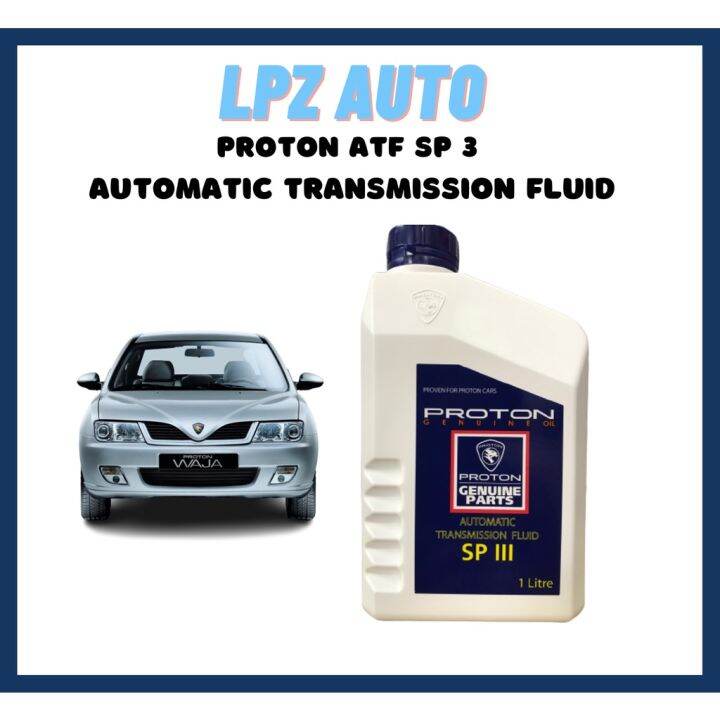 PROTON ATF SP 3 AUTOMATIC TRANSMISSION FLUID | Lazada