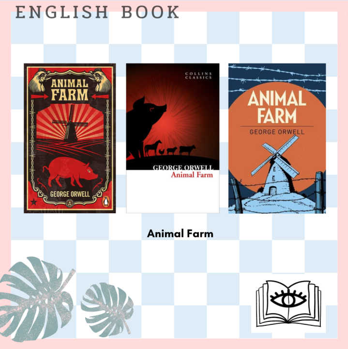 [Querida] หนังสือภาษาอังกฤษ Animal Farm : The dystopian classic reimagined with cover art by ...