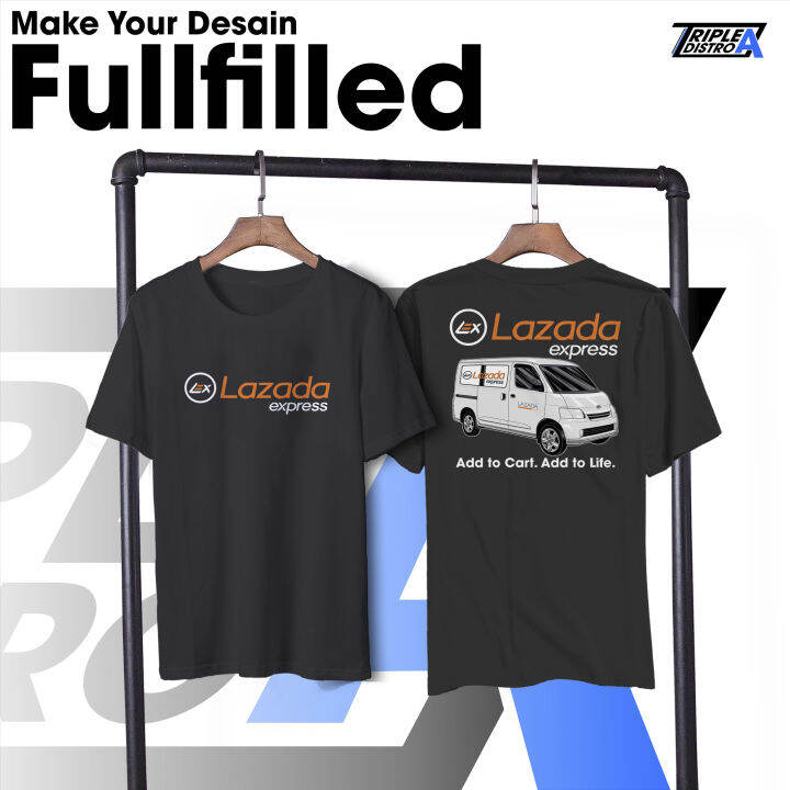 Kaos Driver Lex Lazada express Add to chart Add to life Gran max ...