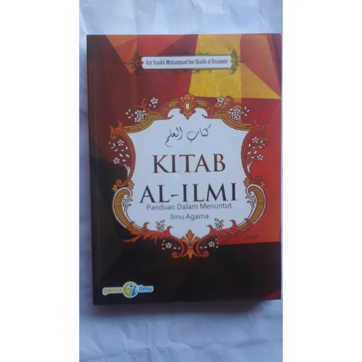 Buku Kitab Al-Ilmi Panduan Dalam Menuntut Ilmu Agama | Lazada Indonesia