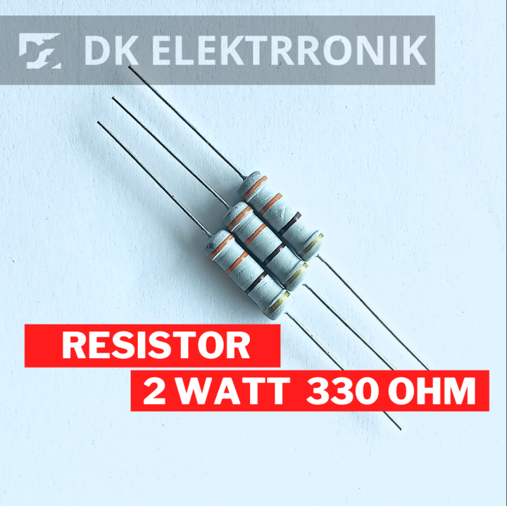 (10 PCS) RESISTOR 2WATT 330 OHM 5% RESISTOR 2 WATT 330 OHM RESISTOR 2W 330 OHM 2WATT 330 OHM ...