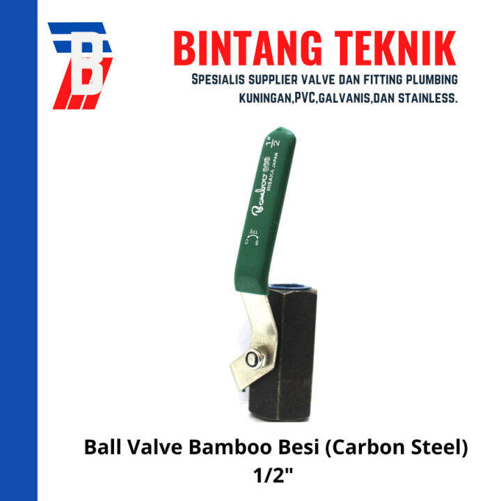 Ball Valve / Stop Keran Bamboo Besi (Carbon Steel) 1/2 inch | Lazada ...
