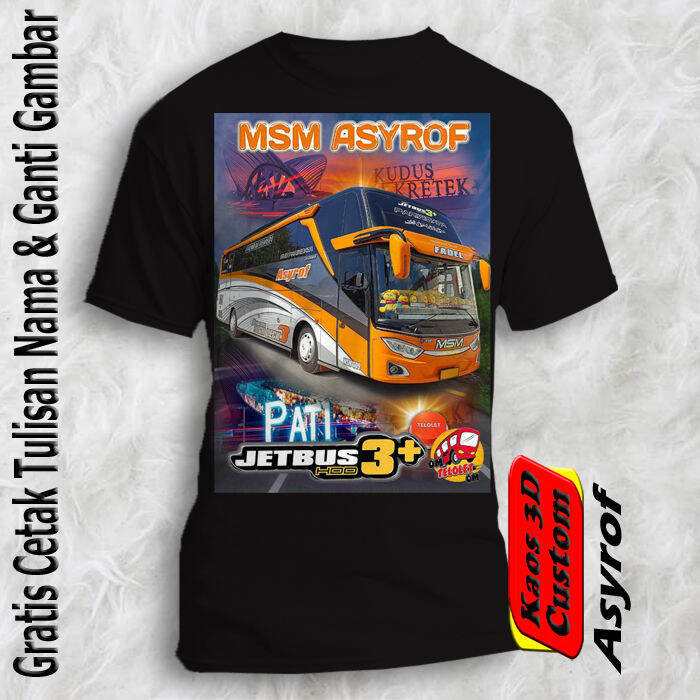 Kaos Bus Mania Om Basuri Telolet Asyrof / Tshirt Bus Mania Asirof ...
