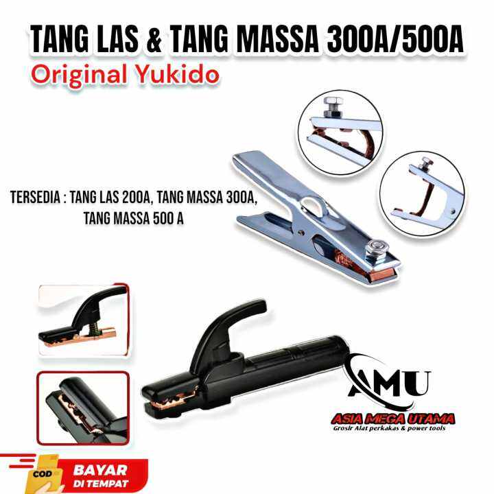 YUKIDO TANG LAS LISTRIK KUAT ANTI PANAS DAN TANG MASSA LAS LISTRIK 300A ...