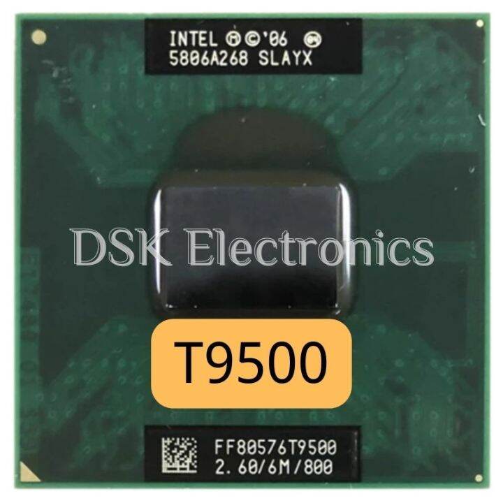 Intel Core 2 Duo t9500 laptop processor 6M Cache 2.6GHz 800 Dual Core ...