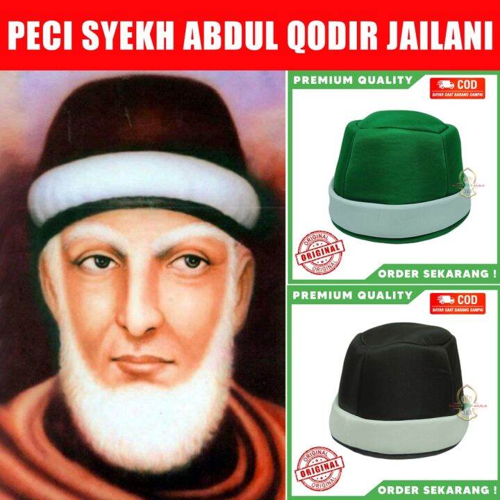 Koleksi Peci Syekh Abdul Qodir Al Jailani/Kopyah Syekh Abdul Qodir ...