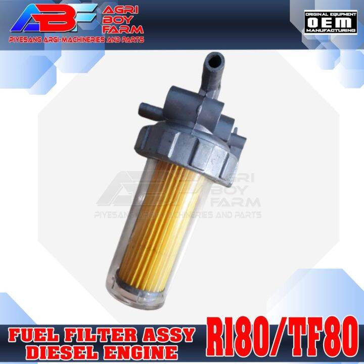 FUEL FILTER ASSY R180 & T F80 NEW DIESEL ENGINE | Lazada PH