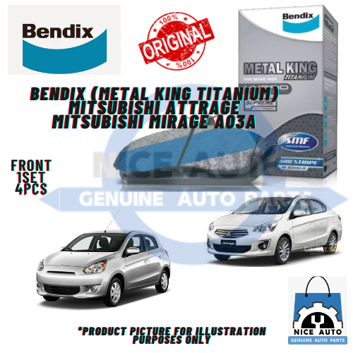MITSUBISHI ATTRAGE A03A / MITSUBISHI MIRAGE A03A COLT FRONT BRAKE PAD - BENDIX METAL KING ...