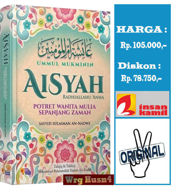 Buku Ummul Mukminin Aisyah Potret Wanita Mulia Sepanjang Masa | Lazada Indonesia