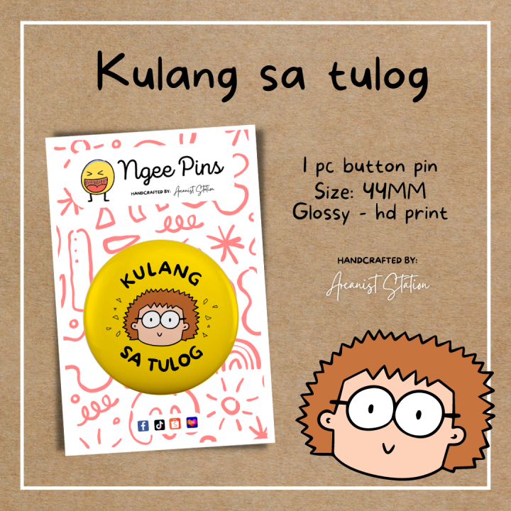 Kulang sa tulog - Witty Tagalog Button Pins - Deco Funny Pins | Lazada PH