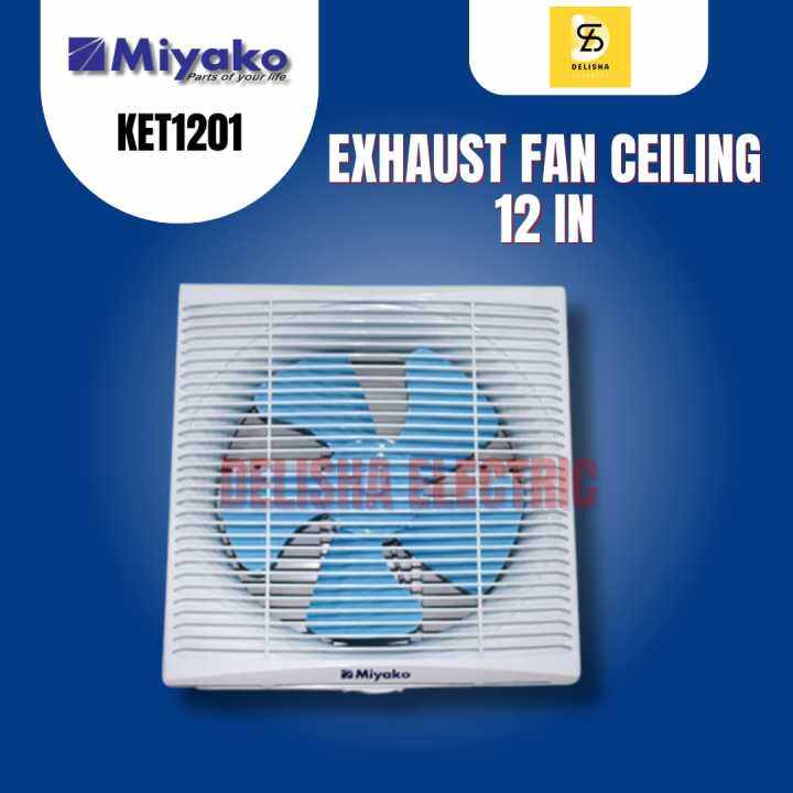 Kipas sedot exhaust fan MIYAKO KET1201 Ceiling fan 12 inch 35 Watt ...