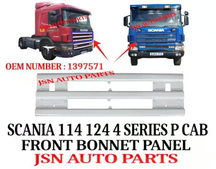 J124S18 BONNET PANEL SCANIA 114 124 4 SERIES P CAB 1397571 | Lazada